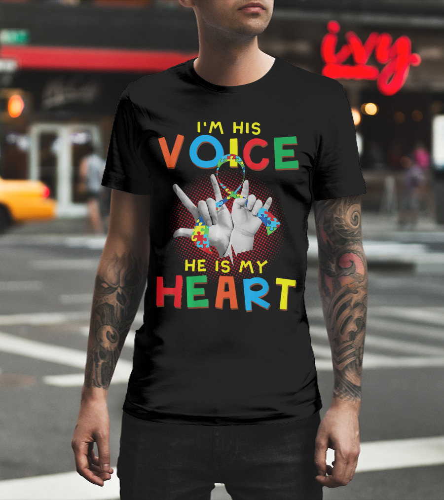 I'm His Voice He Is My Heart Autism Awareness Parents Autis T-Shirt