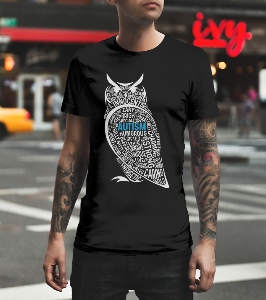Autism Awareness Owl Innocent Bright Caring Strong Energetic Unique T-Shirt