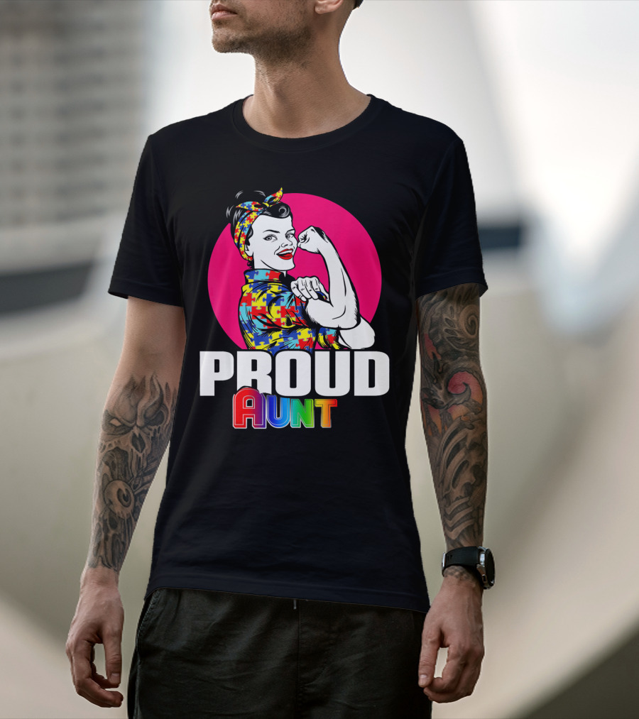 Autism Awareness Wear Unbreakable Proud Aunt T-Shirt