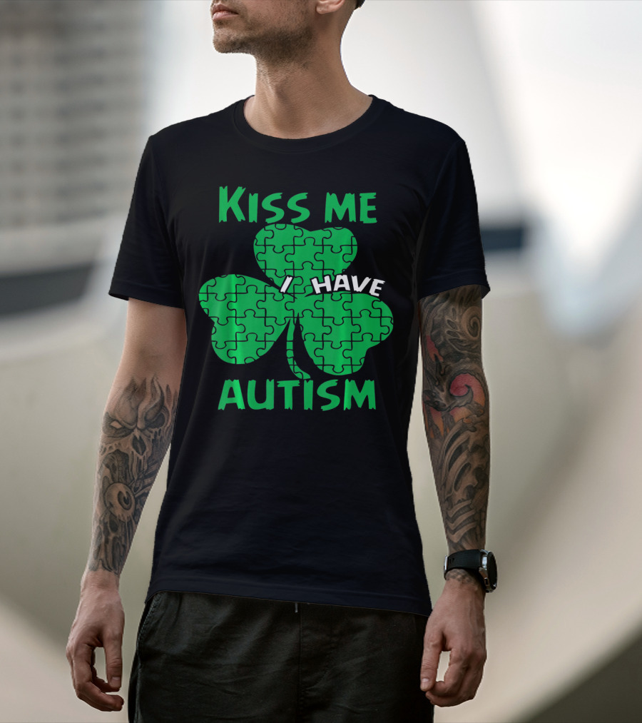Kiss Me I Have Autism Awareness Shamrock Puzzle T-Shirt