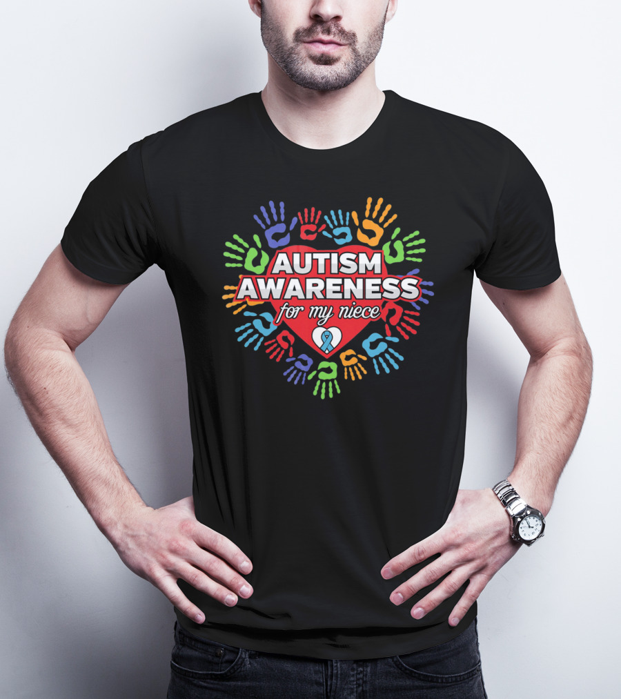 Autism Awareness For My Niece Heart With Colorful Hands T-Shirt