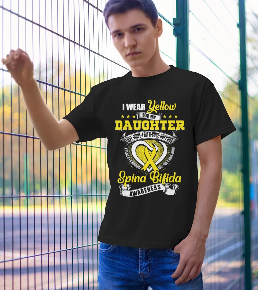 I Wear Yellow For My Daughter Love Hope Faith Cure Support Spina Bifida Awareness T-Shirt
