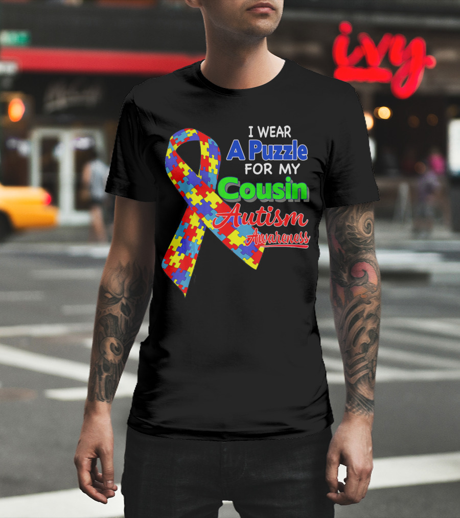 I Wear A Puzzle For My Cousin Autism Awareness T-Shirt