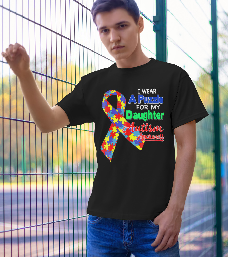 I Wear A Puzzle For My Daughter Autism Awareness T-Shirt