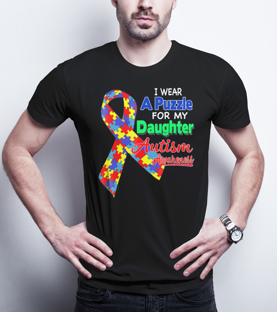 I Wear A Puzzle For My Daughter Autism Awareness T-Shirt