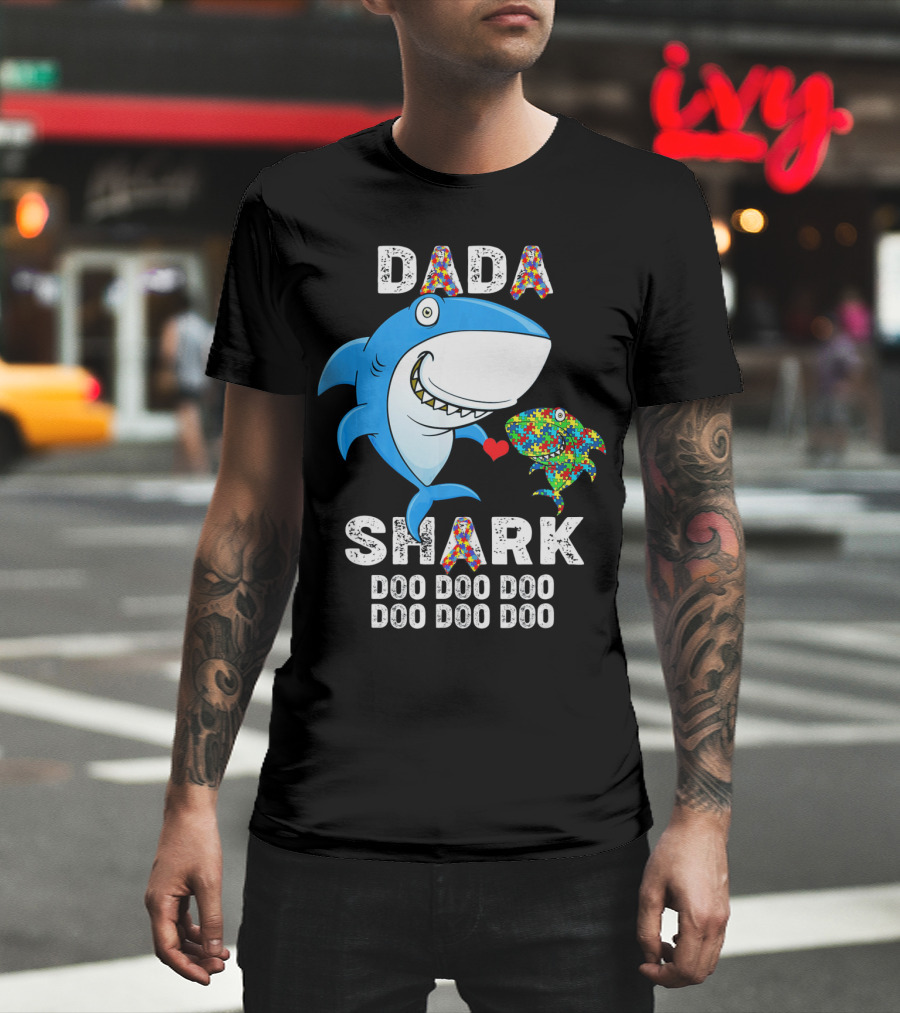 Dada Shark Autism Awareness Doo Doo Doo T-Shirt