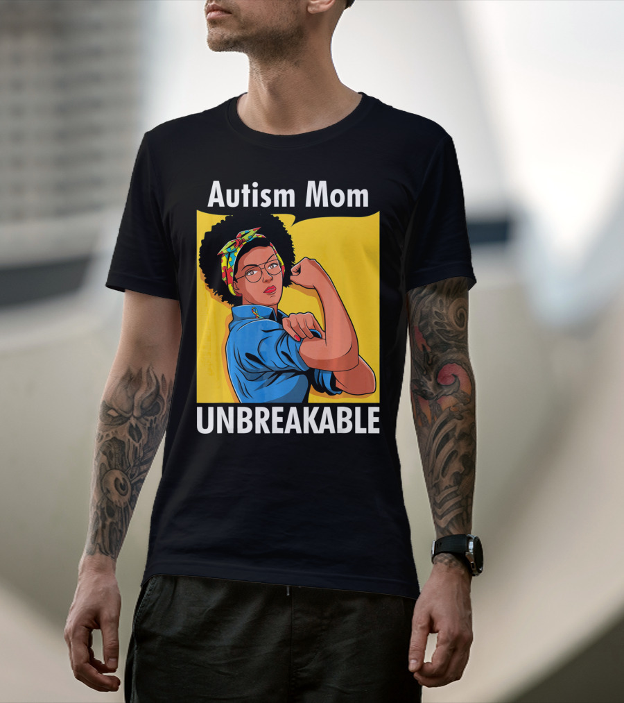Autism Mom Unbreakable Afro Inspiring Woman Empowerment T-Shirt
