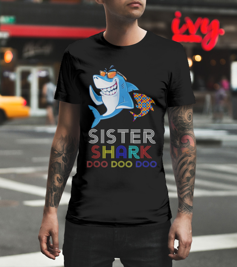 Sister Shark Doo Doo Doo Autism Awareness T-Shirt