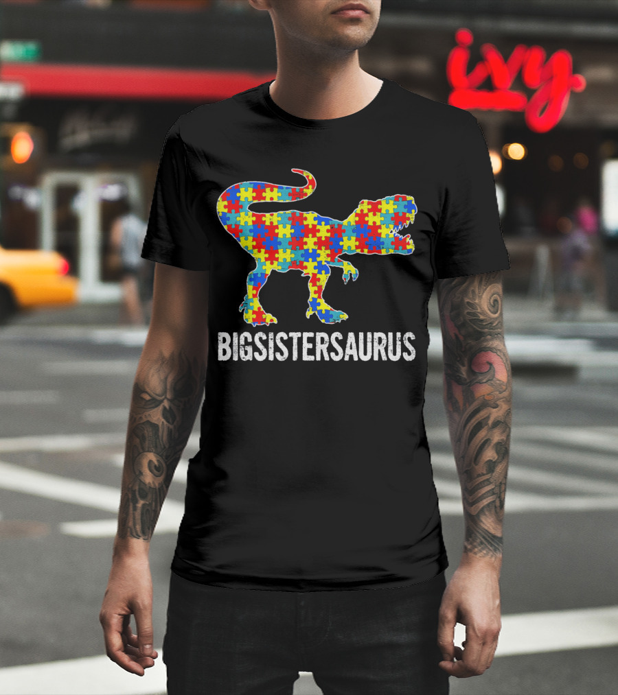 Strong Dinosaur Big Sistersaurus Autism Puzzle Rex T-Shirt