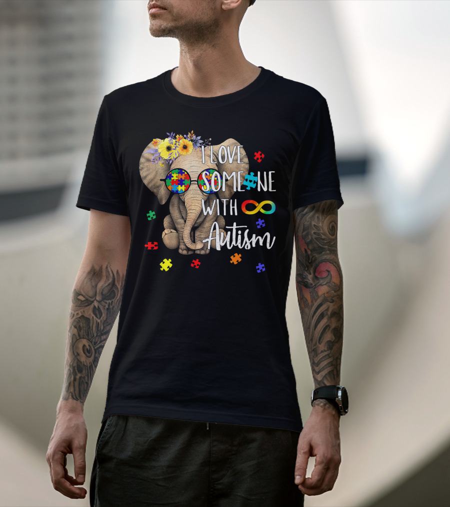 I Love Someone With Autism Hippie Elephant Puzzle Pieces Infinity T-Shirt
