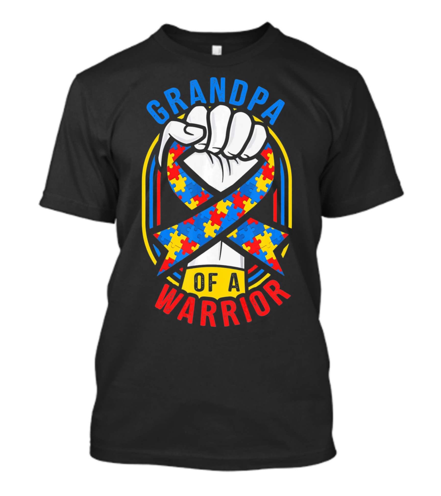Grandpa Of A Warrior Autism Awareness Puzzle Ribbon Fist T-Shirt