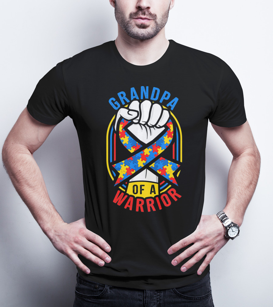 Grandpa Of A Warrior Autism Awareness Puzzle Ribbon Fist T-Shirt