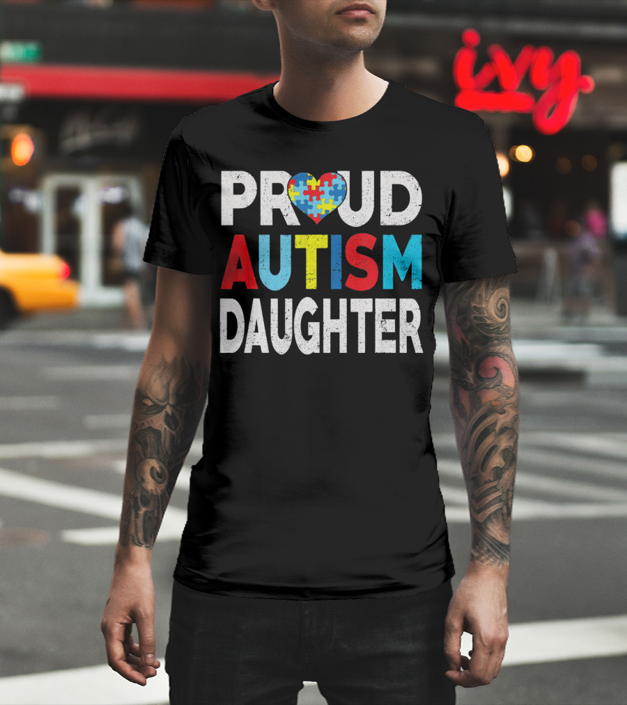 Proud Autism Daughter Heart Puzzle Love T-Shirt