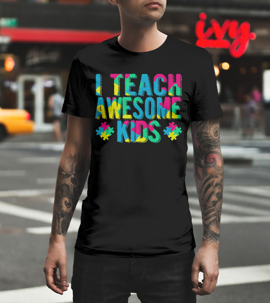Autism Awareness I Teach Awesome Kids Puzzle Pieces T-Shirt
