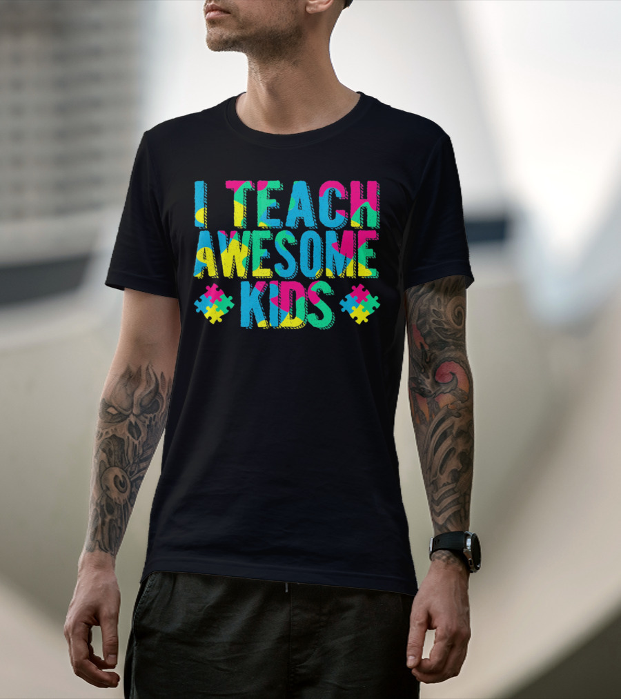 Autism Awareness I Teach Awesome Kids Puzzle Pieces T-Shirt