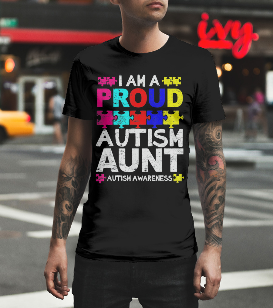 I Am A Proud Autism Aunt Autism Awareness Puzzle Pieces T-Shirt