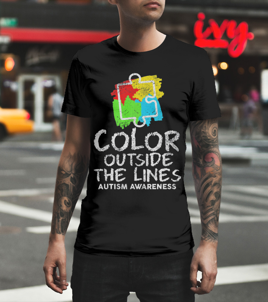 Color Outside The Lines Autism Awareness Puzzle Piece Colors T-Shirt