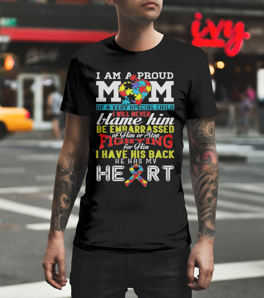 I Am A Proud Mom Of A Very Special Child Autism Awareness Puzzle Ribbon Heart T-Shirt