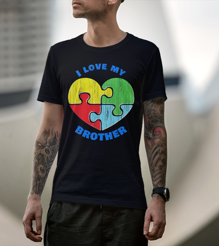 I Love My Brother Autism Awareness Puzzle Heart T-Shirt