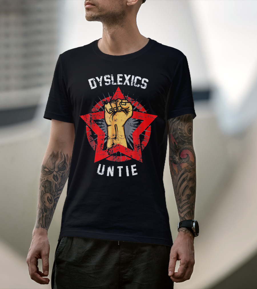 Dyslexics Untie Fist In Star Red Circle T-Shirt