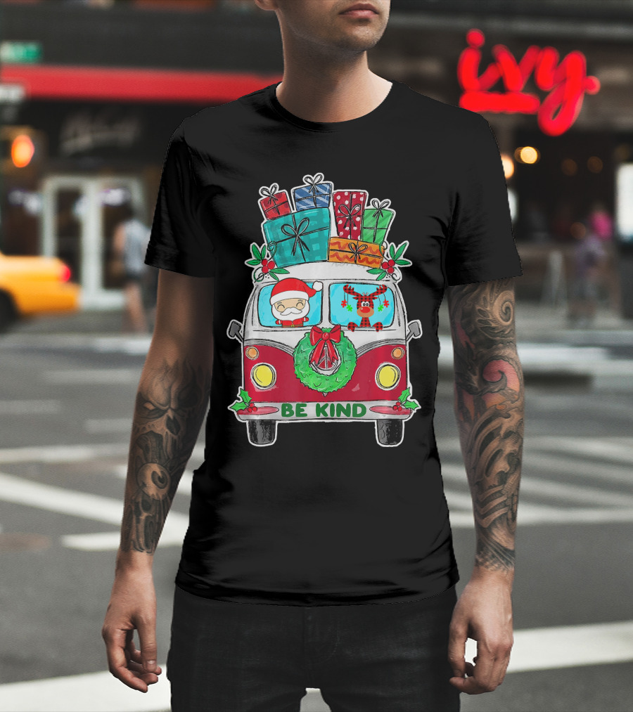 Be Kind Christmas Van Santa Reindeer Gifts T-Shirt