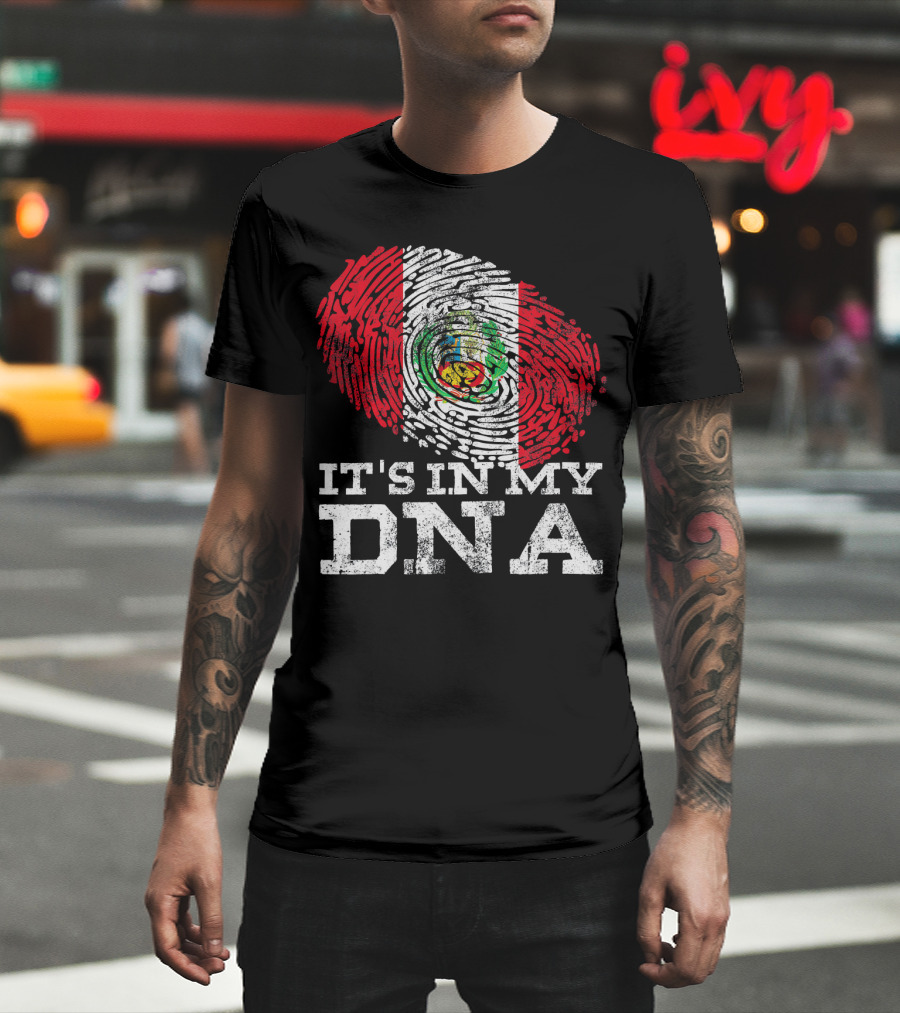 It's In My DNA Peruvian Flag Fingerprint Mexican Heritage T-Shirt