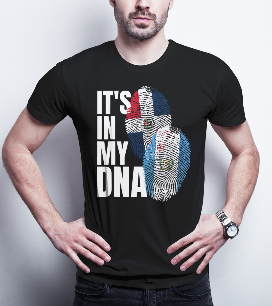 It's In My DNA Guatemalan And Dominican Mix Flag Fingerprints T-Shirt