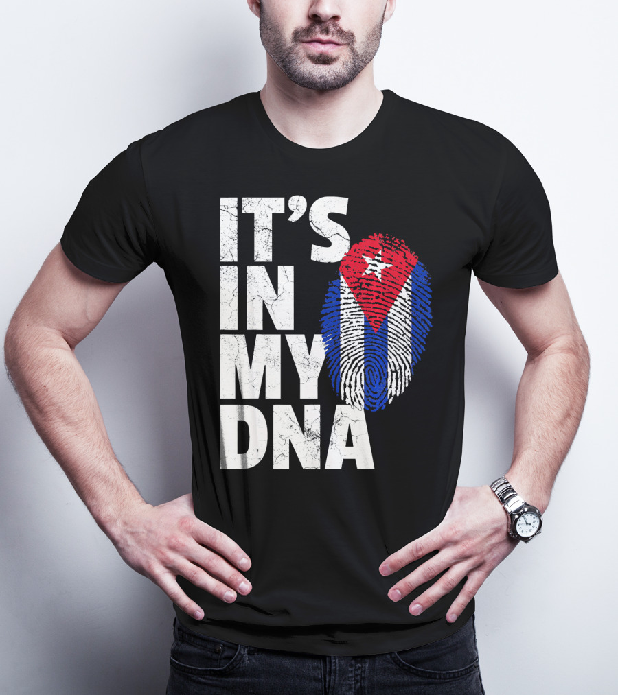 IT'S IN MY DNA Cuba Flag Cuban Pride Fingerprint T-Shirt