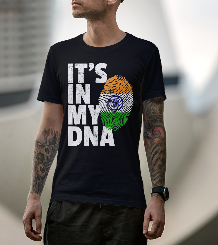 IT'S IN MY DNA India Flag Fingerprint Indian Heritage T-Shirt