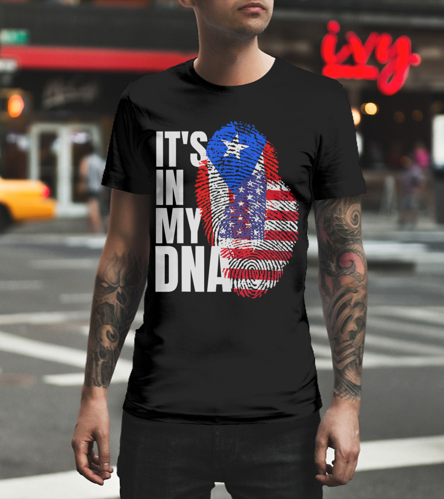 American Puerto Rican It's In My DNA T-Shirt