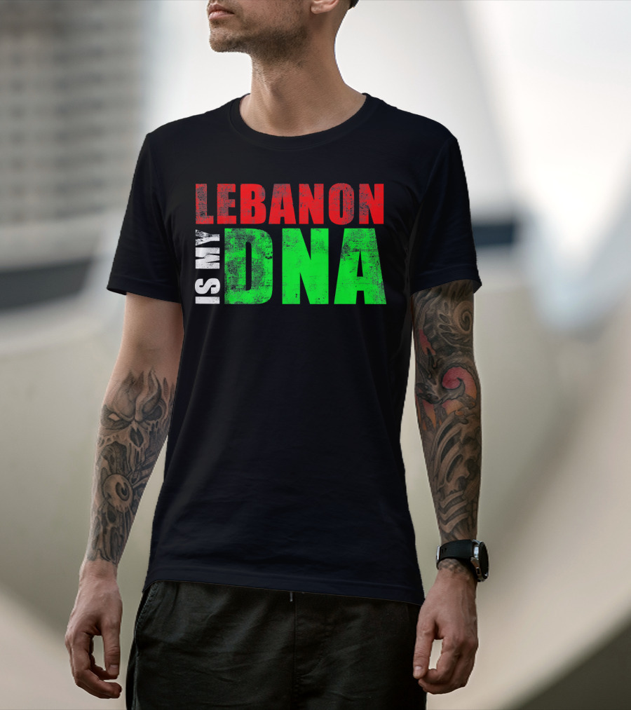 Lebanon Is My DNA Lebanese Flag Colors T-Shirt