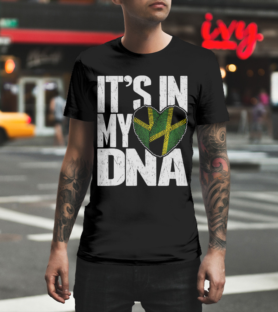 IT'S IN MY DNA Jamaican Flag Heart T-Shirt