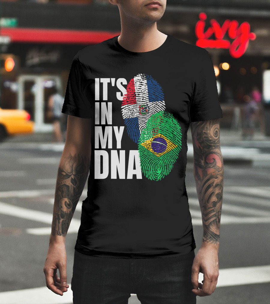 It's In My DNA Brazilian And Dominican Flag Mix T-Shirt