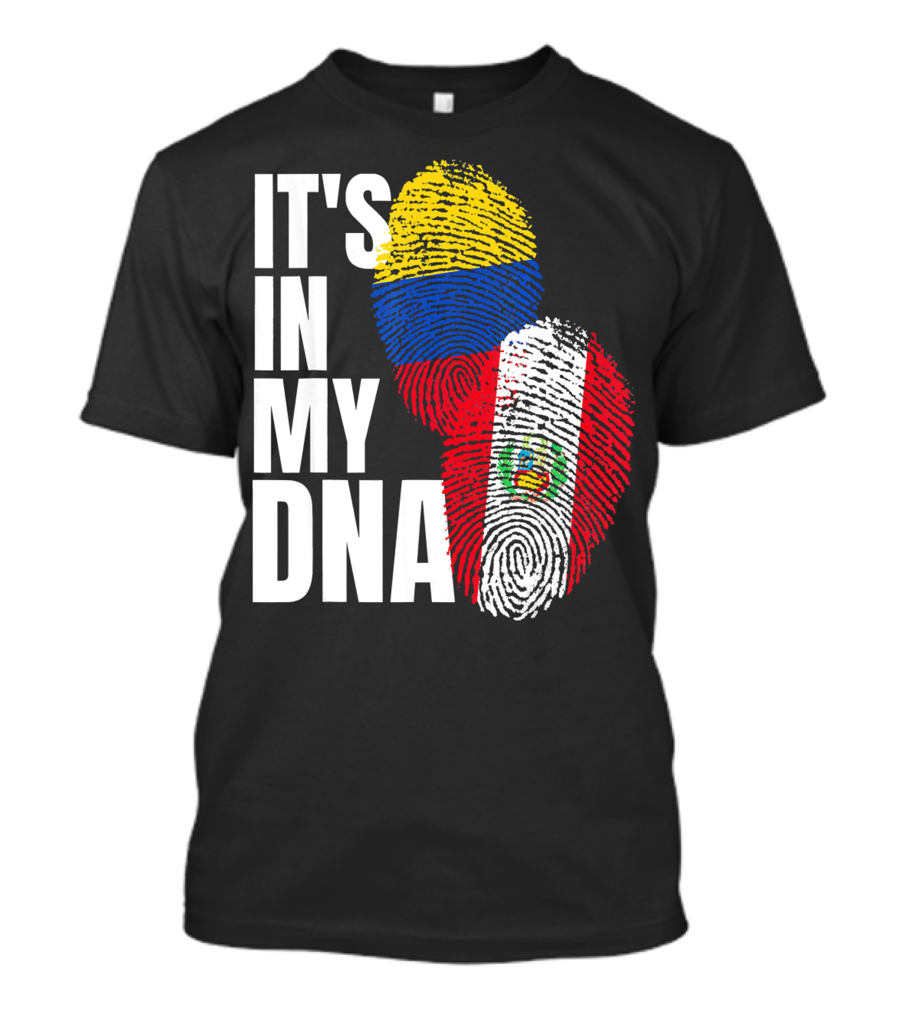 IT'S IN MY DNA Peruvian And Colombian Fingerprint Flag Heritage T-Shirt