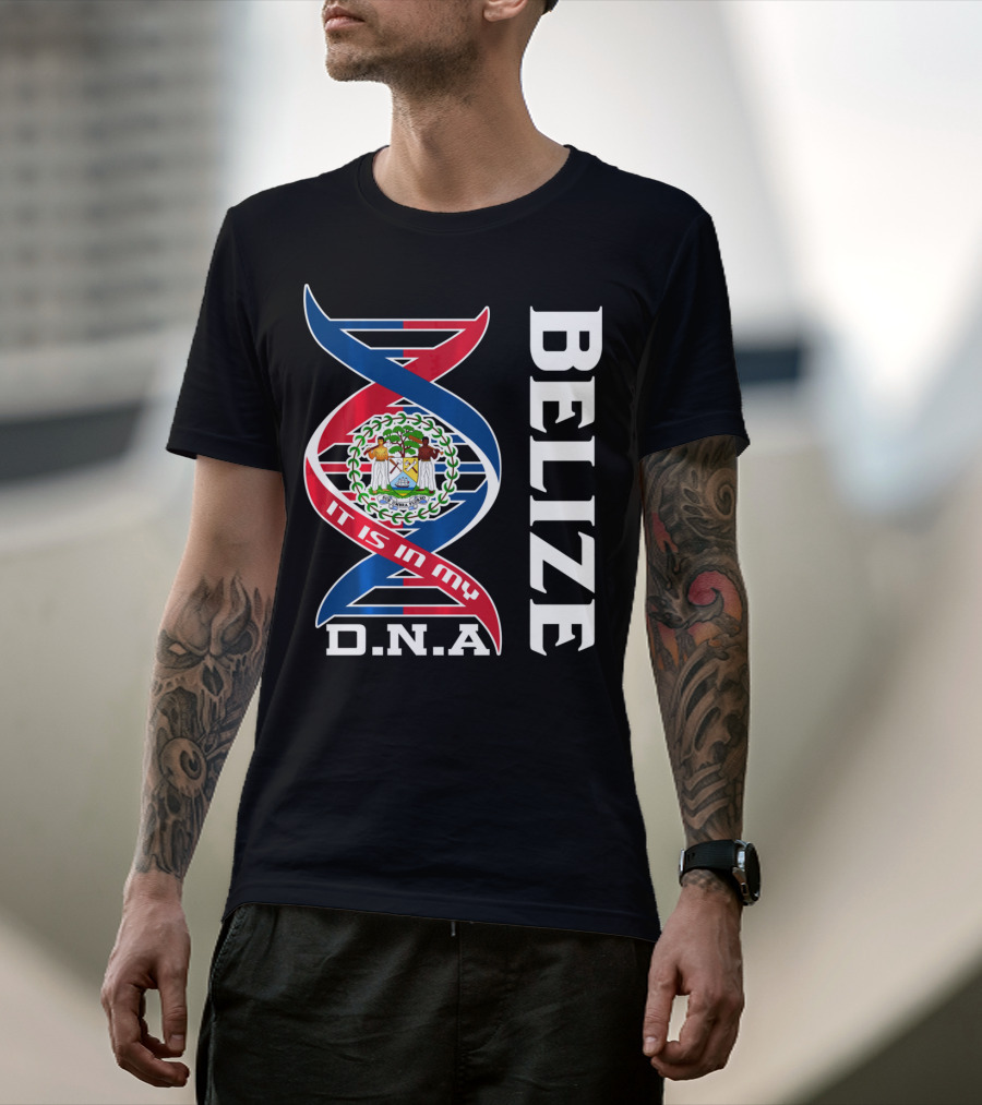 Belize Coat Of Arms It Is In My DNA T-Shirt