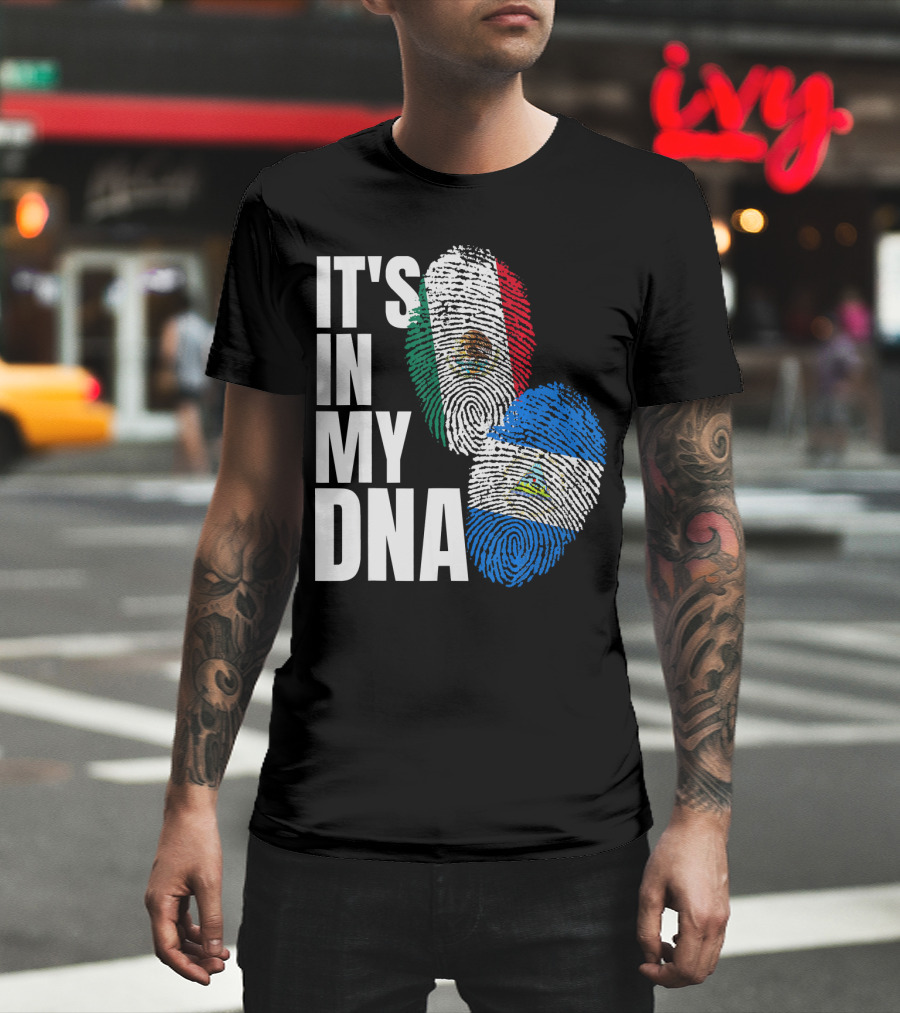 IT'S IN MY DNA Nicaraguan Mexican Flag Heritage T-Shirt
