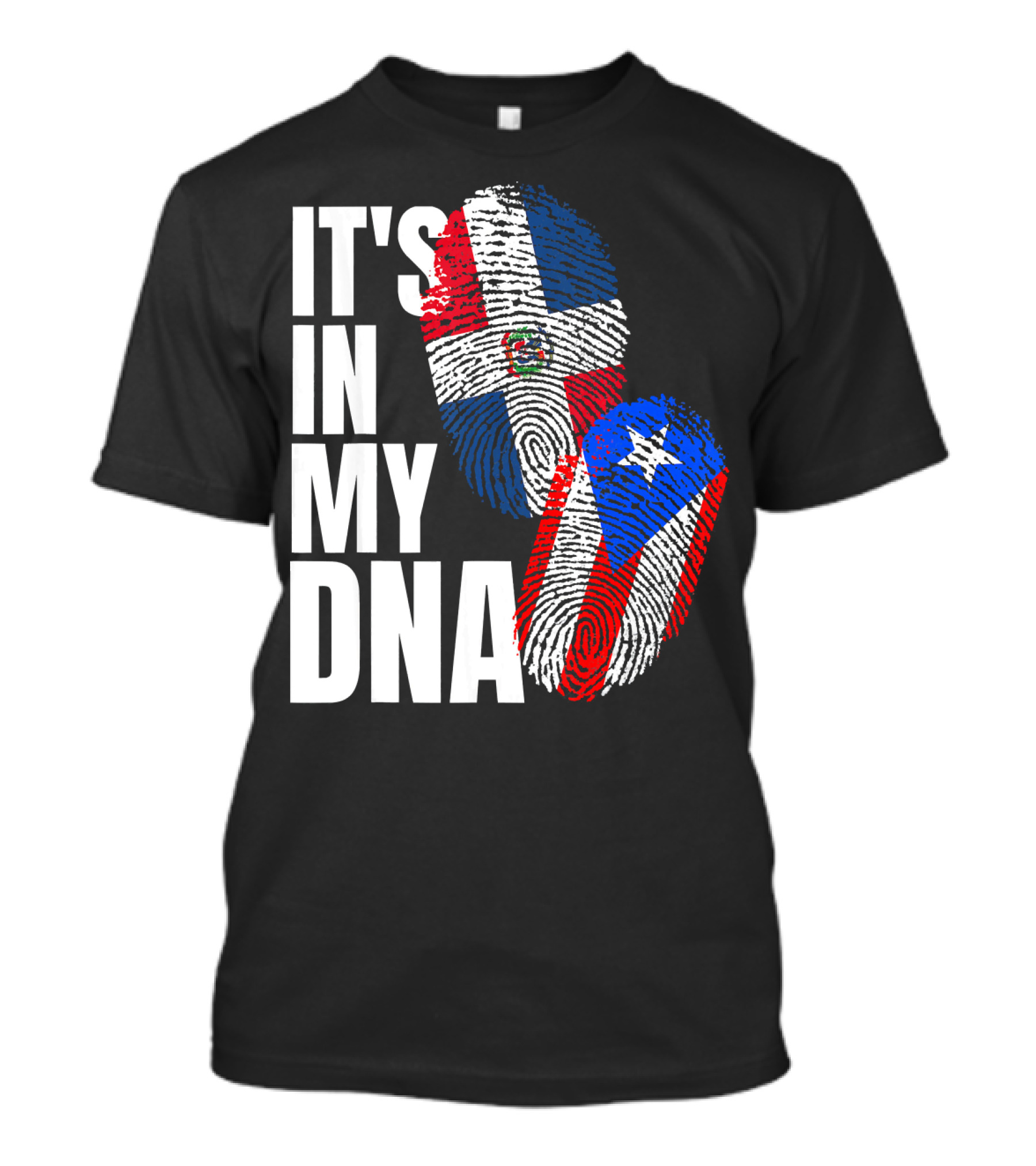 IT'S IN MY DNA Dominican And Puerto Rican Flags Heritage T-Shirt