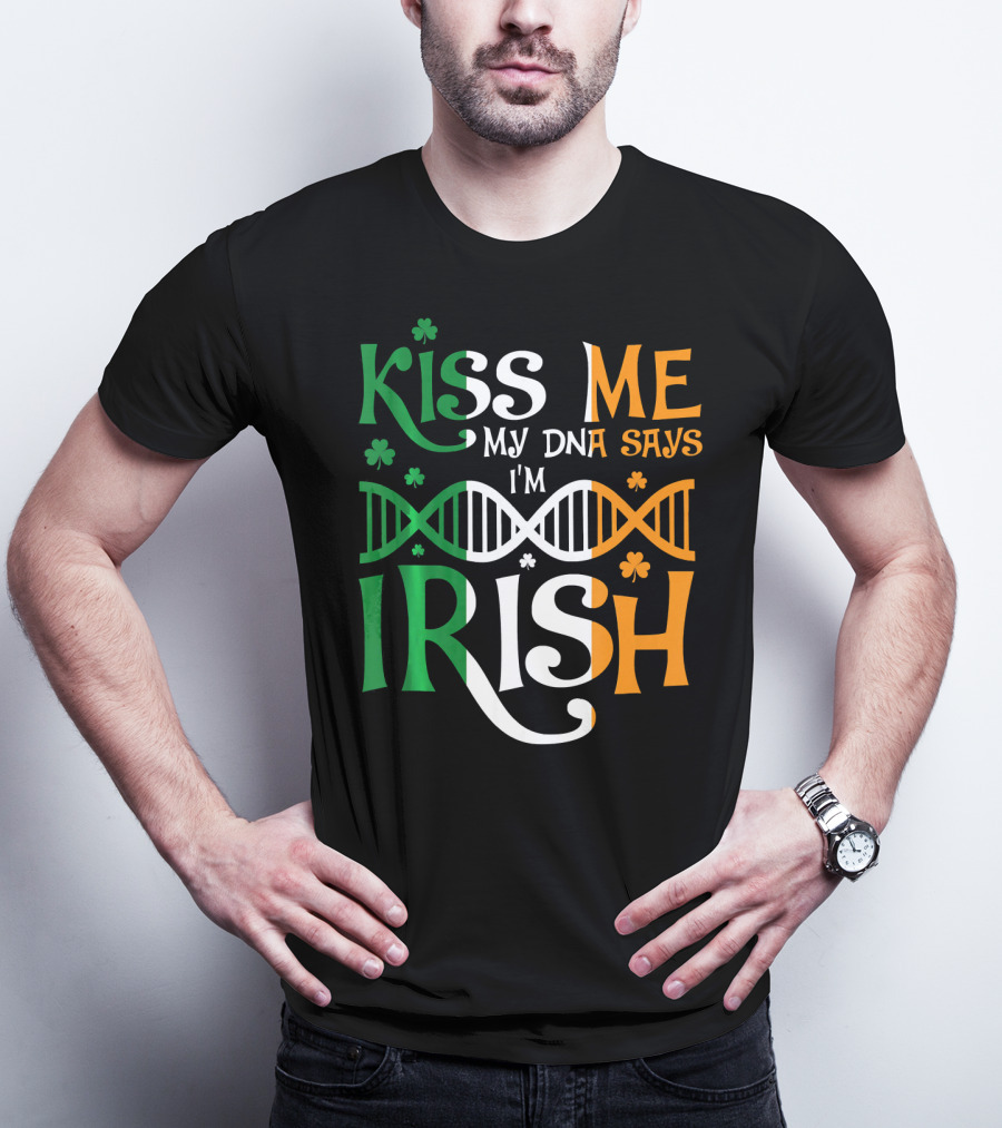 Kiss Me My DNA Says I'm Irish Shamrock DNA Strand T-Shirt