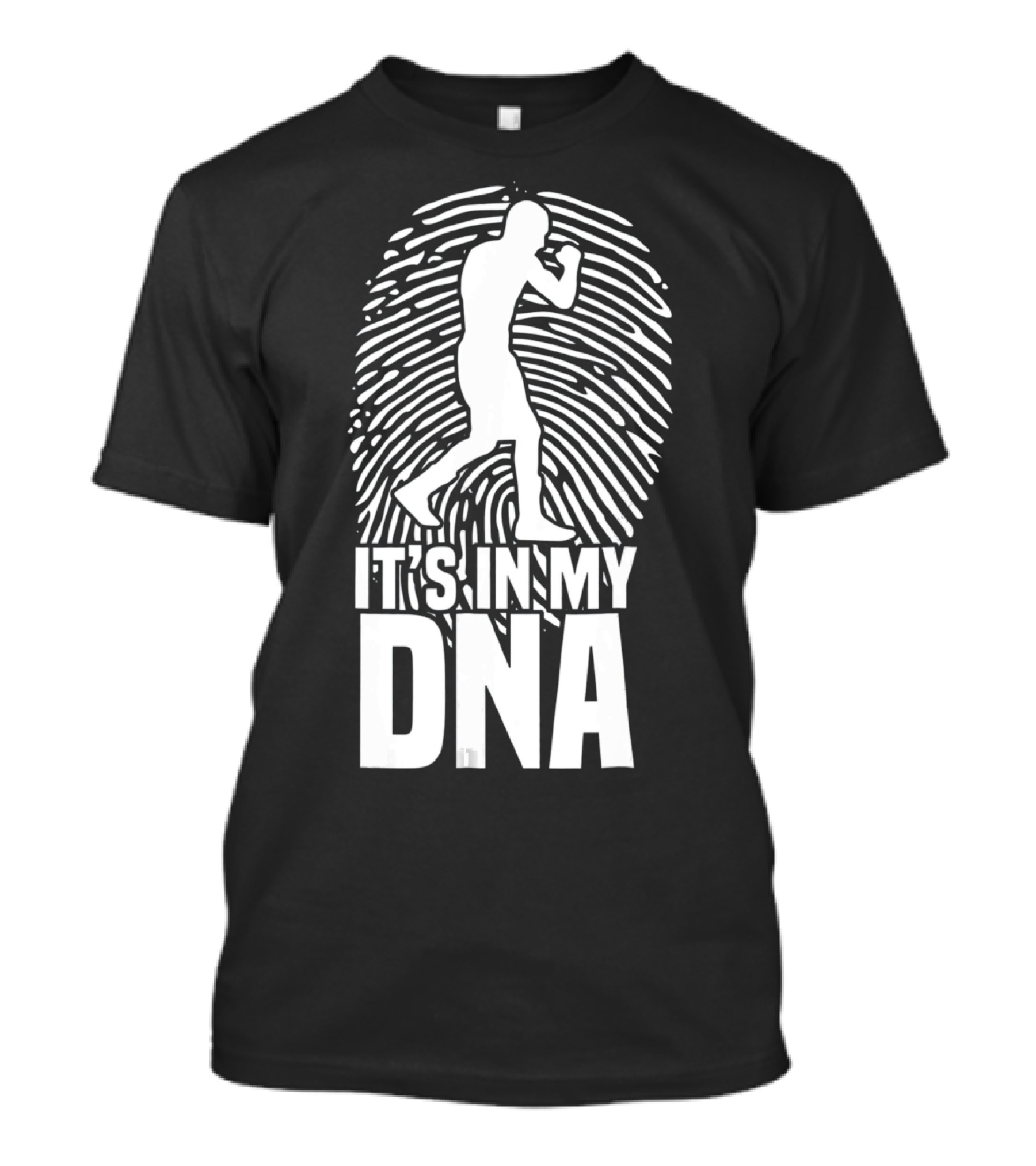It's In My DNA Boxing Fighting Boxer Spor T-Shirt