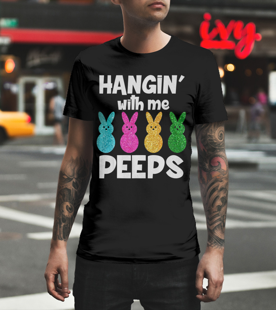 Hanging With My Peeps Glittery Colorful Bunnies T-Shirt