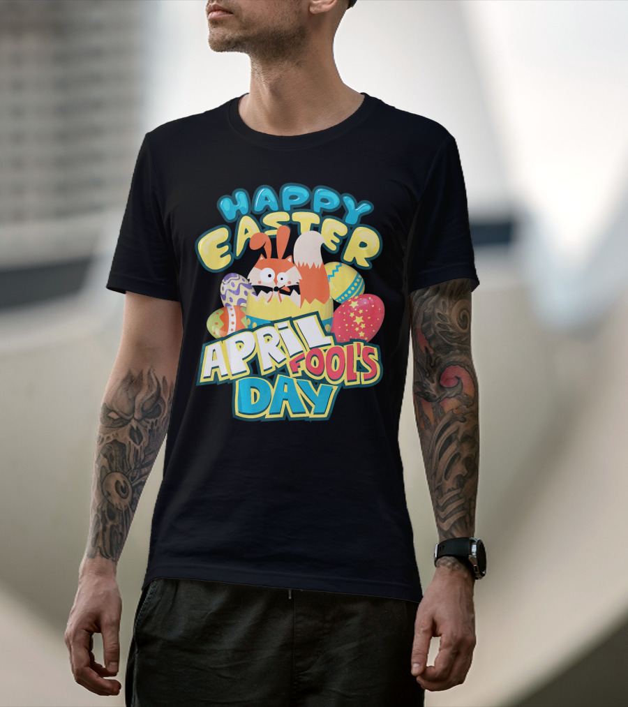 Happy Easter April Fool's Day Funny Egg And Bunny T-Shirt