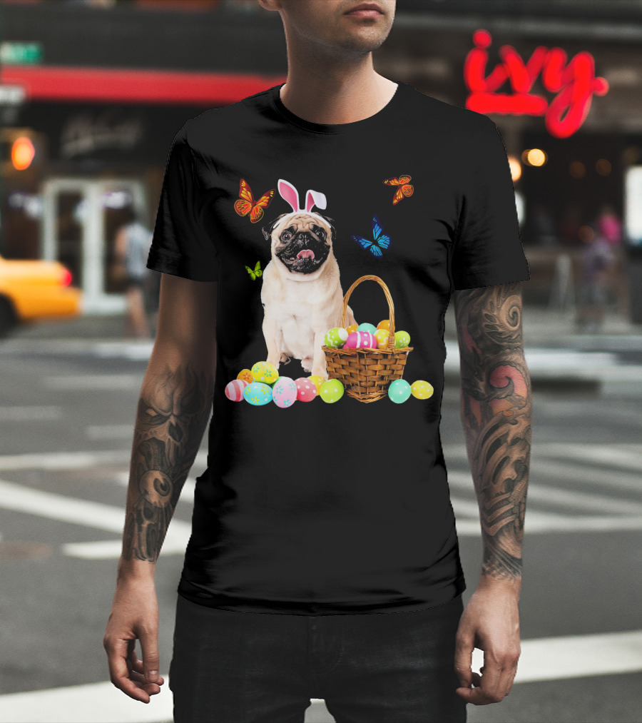 Pug With Bunny Ears And Easter Eggs With Colorful Butterflies T-Shirt