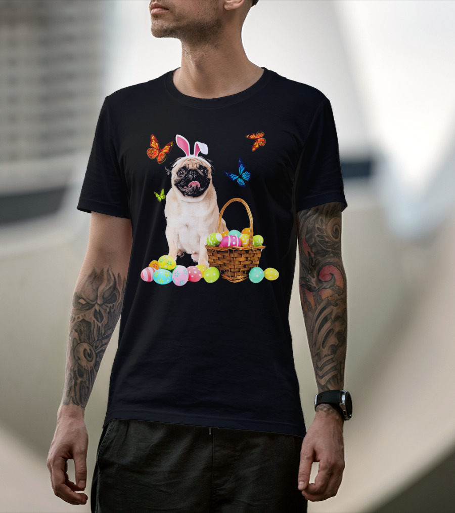 Pug With Bunny Ears And Easter Eggs With Colorful Butterflies T-Shirt