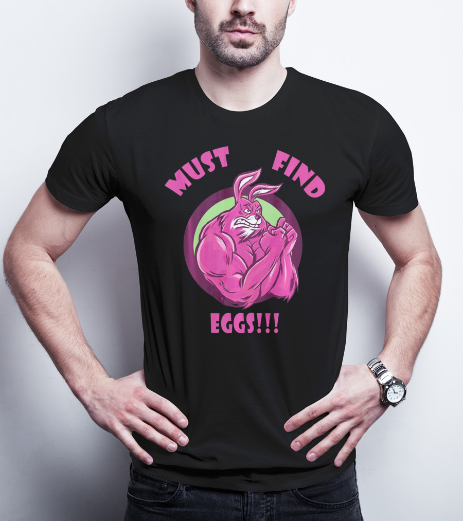 Must Find Eggs Muscular Champion Easter Bunny T-Shirt
