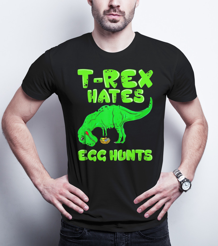 T-Rex Hates Egg Hunts T-Shirt