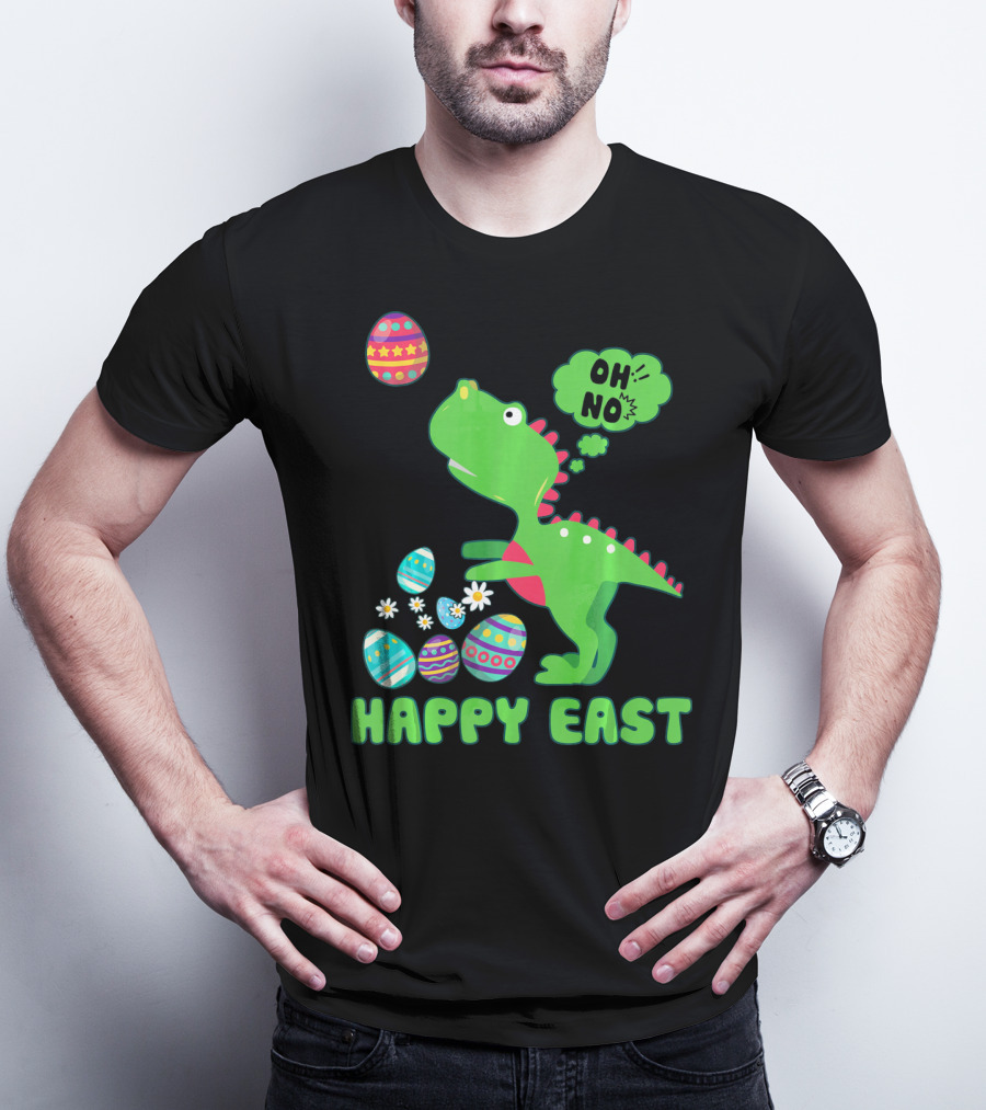 HAPPY EAST OH NO Cute Dinosaur With Easter Eggs T-Shirt