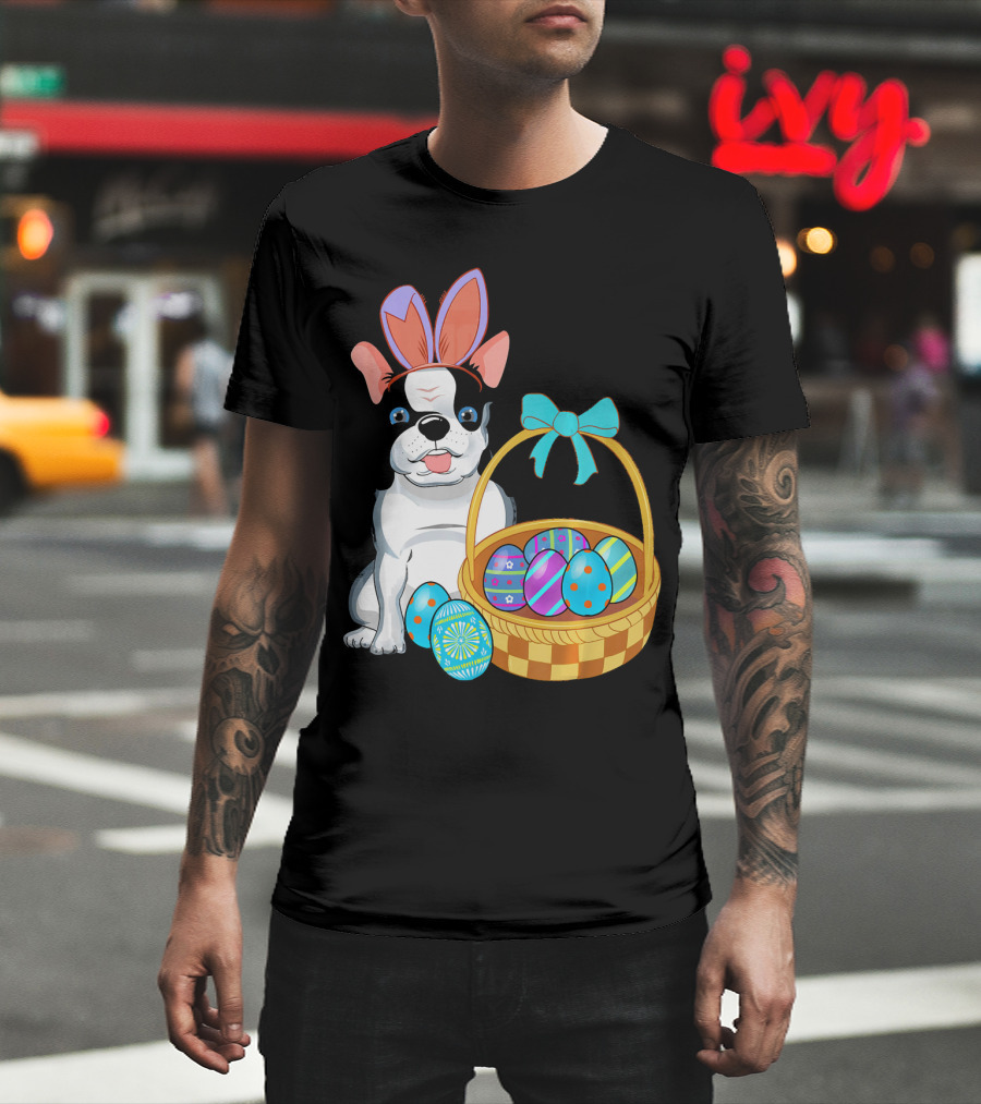French Bulldog With Bunny Ears And Easter Egg Basket T-Shirt