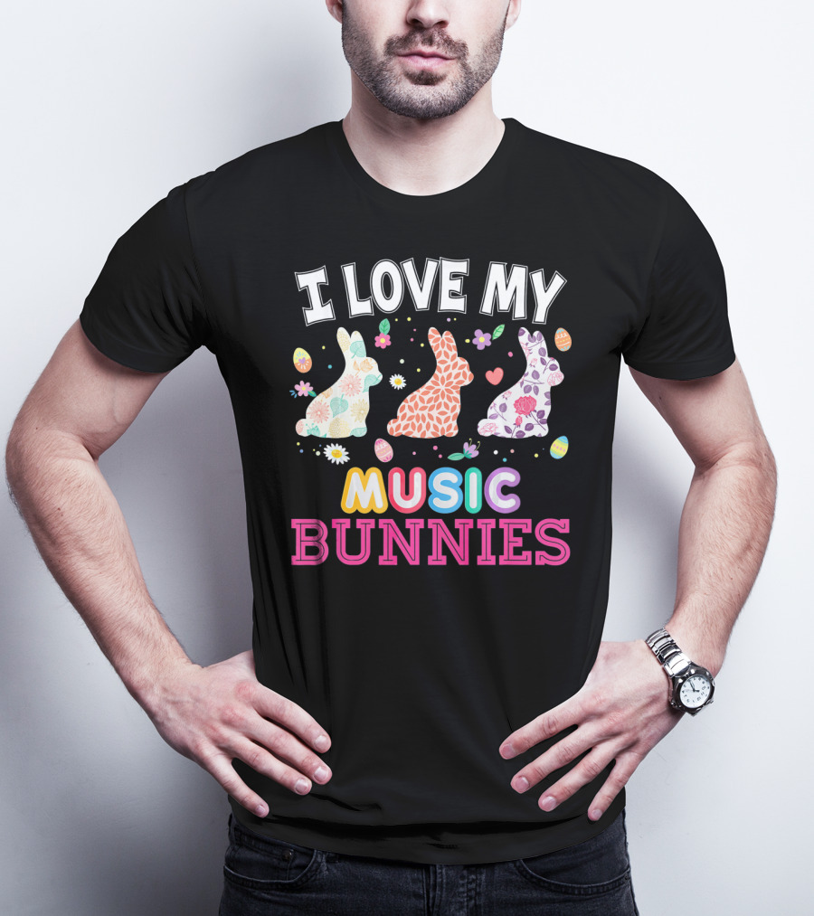 I Love My Music Bunnies Easter Teacher T-Shirt