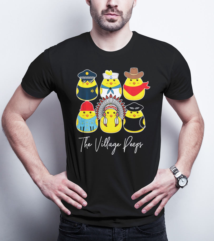 Funny The Village Peeps Easter Chicks T-Shirt