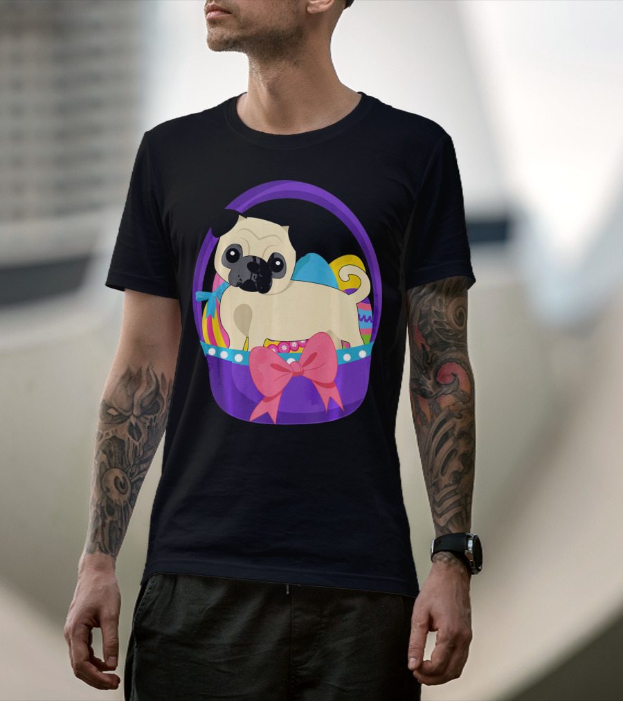 Easter Pug Dog In Colorful Basket With Eggs And Bow T-Shirt